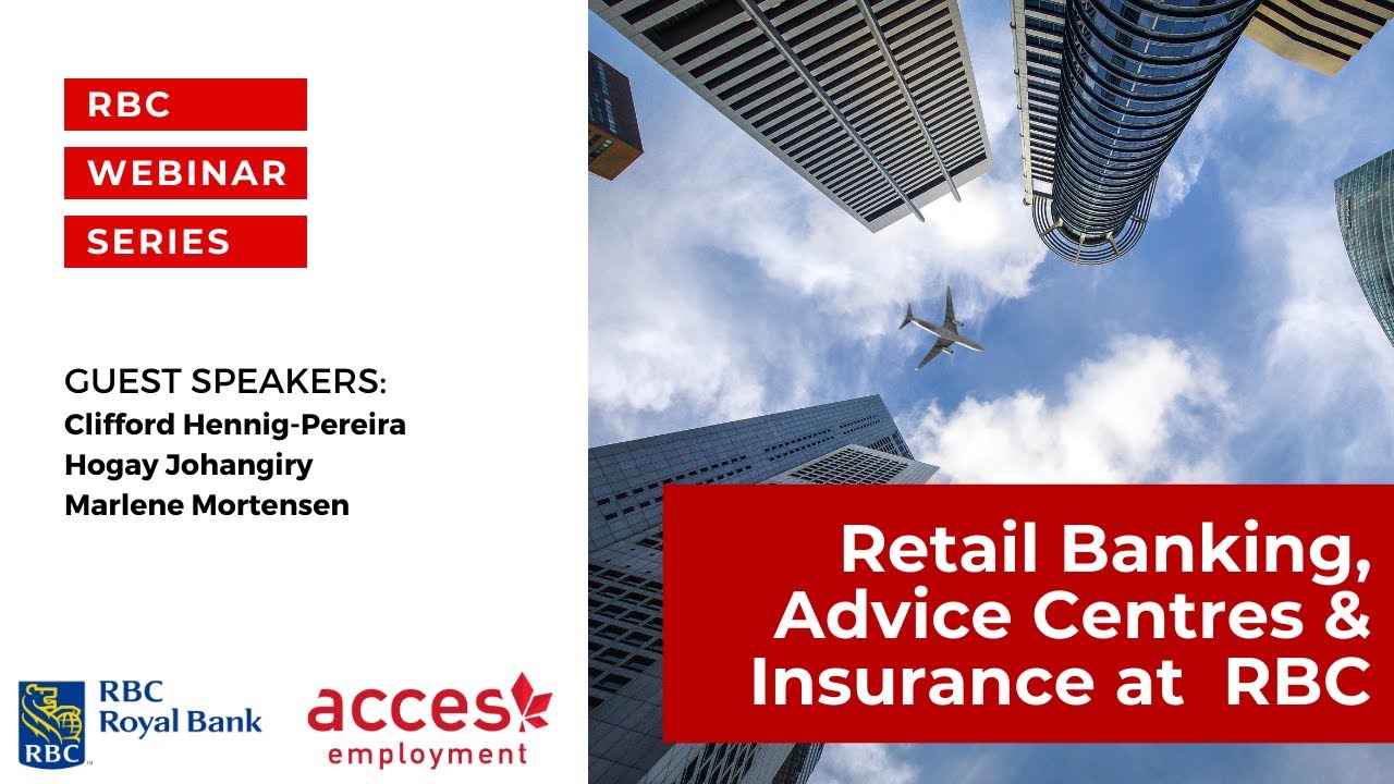 RBC Webinar: Career Paths in Retail Banking, Advice Centres ...